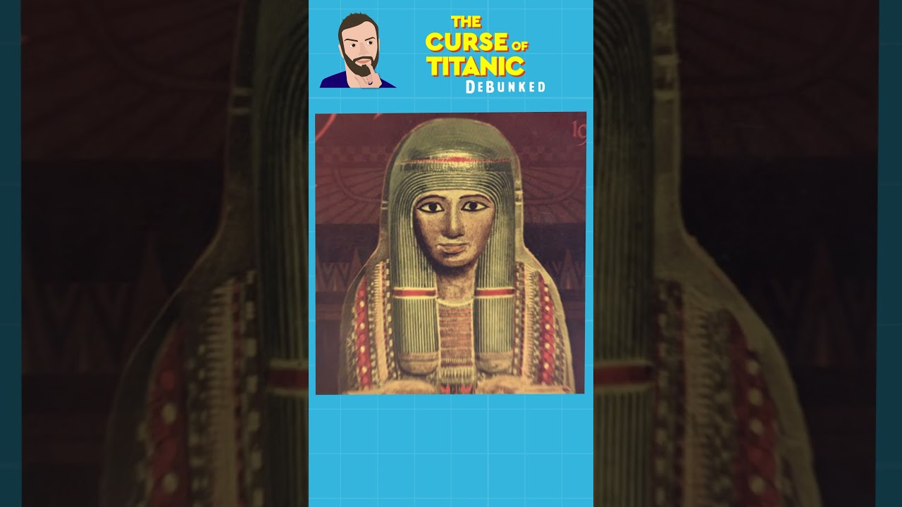 Discover if a cursed mummy really sailed aboard the Titanic