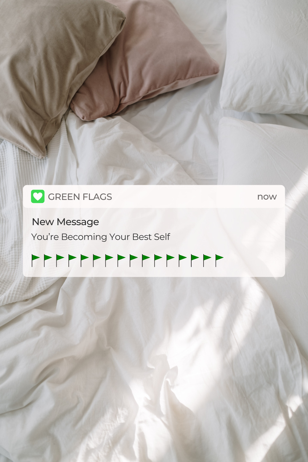 Green Flags You’re Becoming Your Best Self