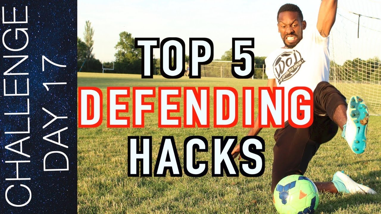 Top 5 Defending Hacks – How to Defend in Soccer Like a Pro