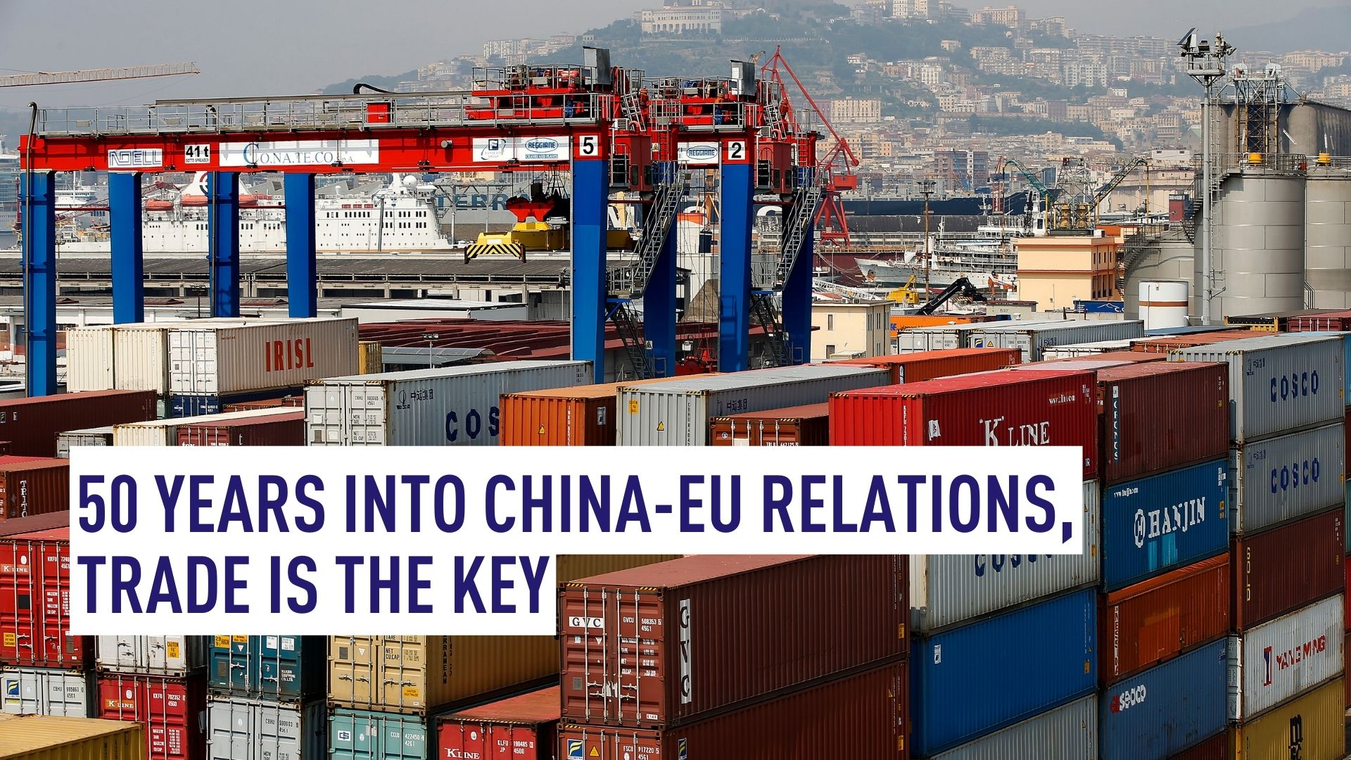 As EU and China mark 50 years’ friendship, hope that trust and trade ...