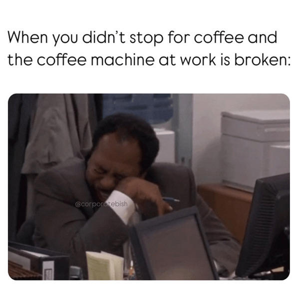 40 Funny Work Memes To Drop In The Office Group Chat