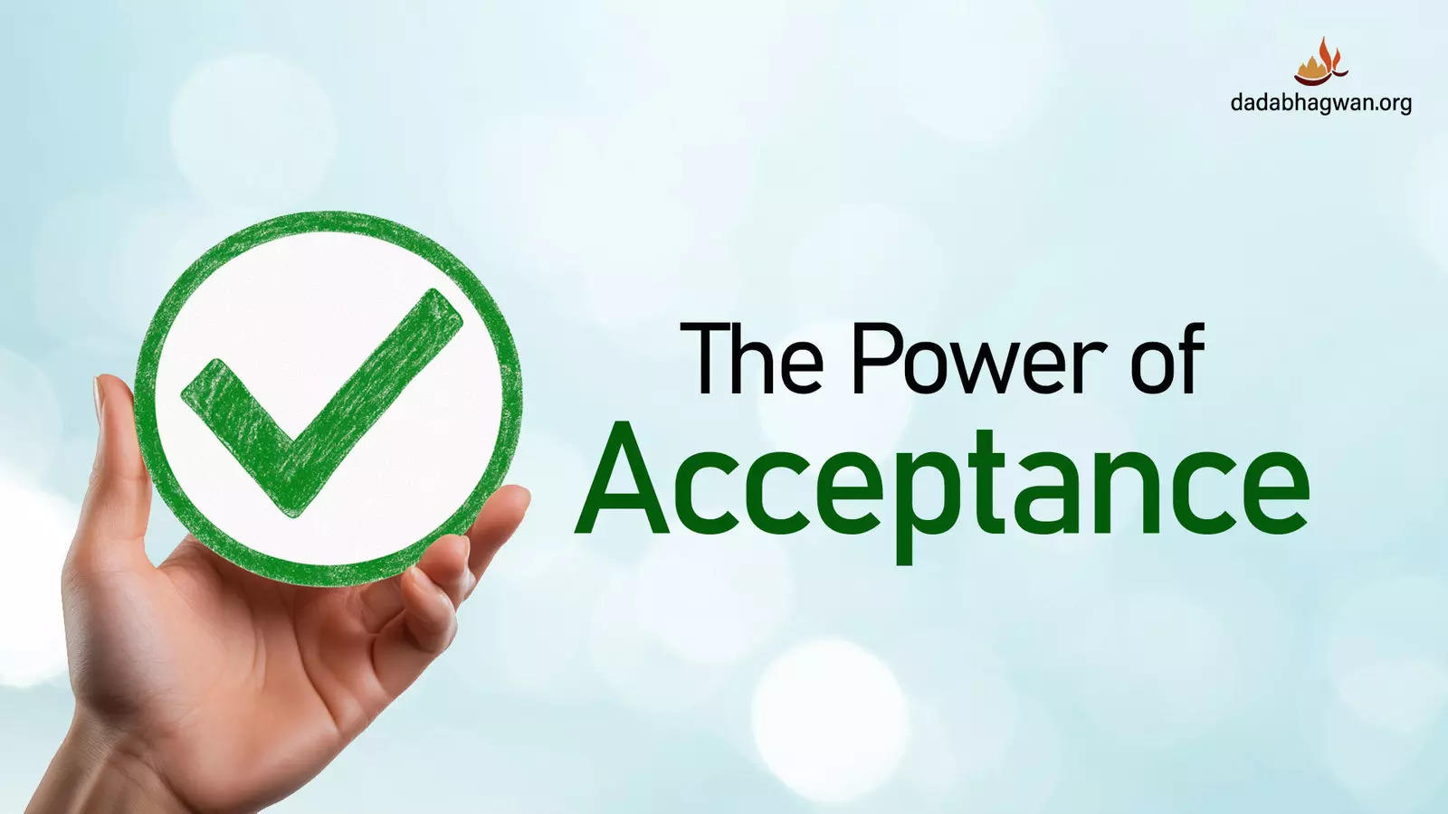 The Power of Acceptance
