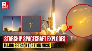 SpaceX’s Starship Spacecraft Explodes Midflight For The Second Time ...