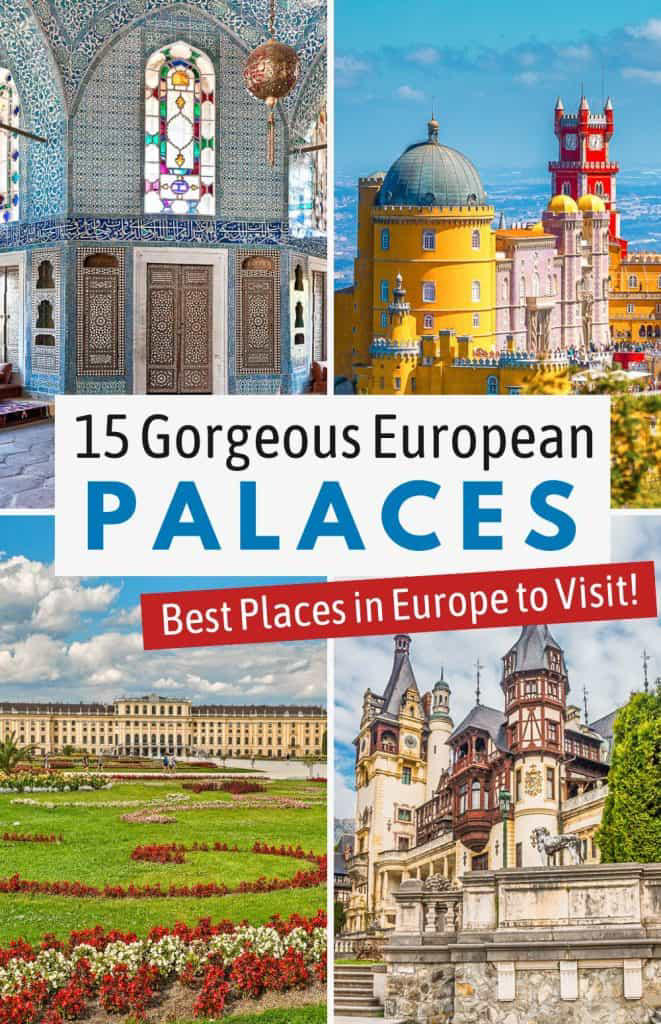 15 Stunningly Beautiful Palaces in Europe That Will Make You Feel Like ...
