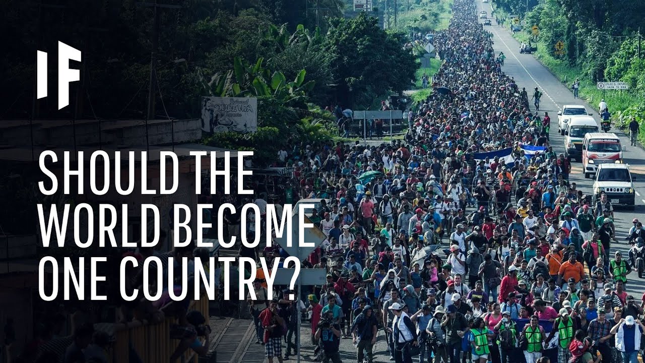 What if the world became a single country and borders vanished?