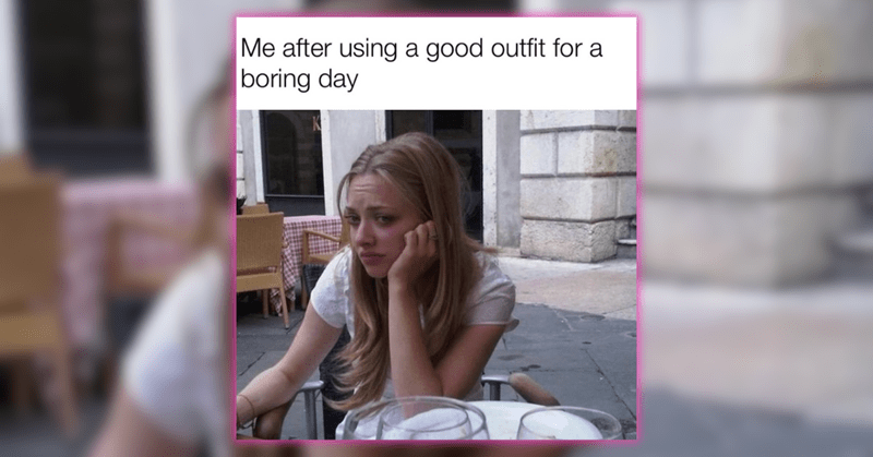 21 Relatable Memes Only Witty Women Will Truly Understand