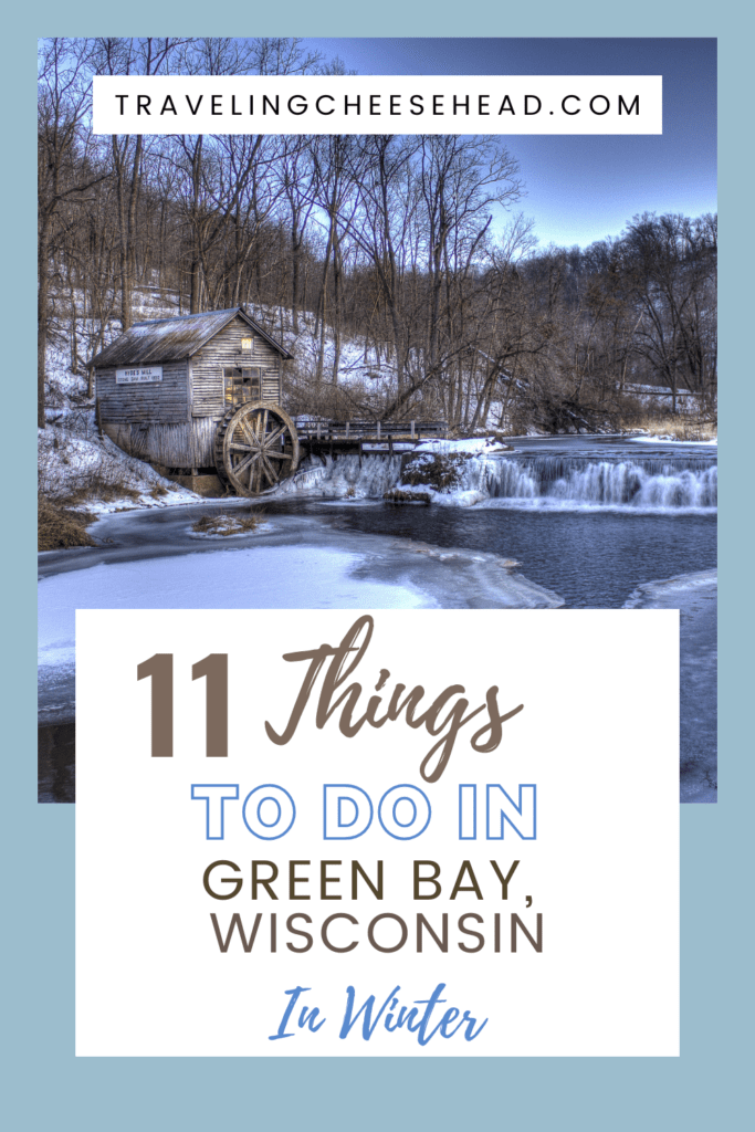 11 things to do in Green Bay, Wisconsin in winter