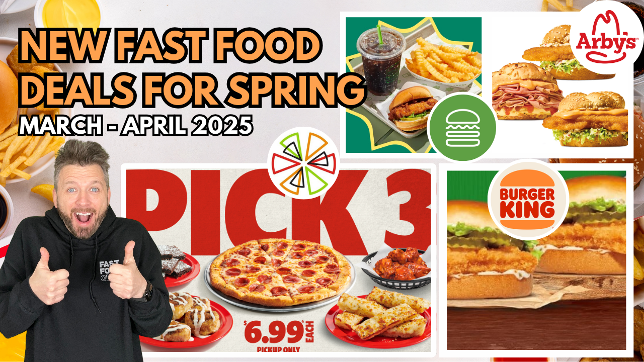 New March Fast Food Deals to Save Some Serious Money Going Out to Eat