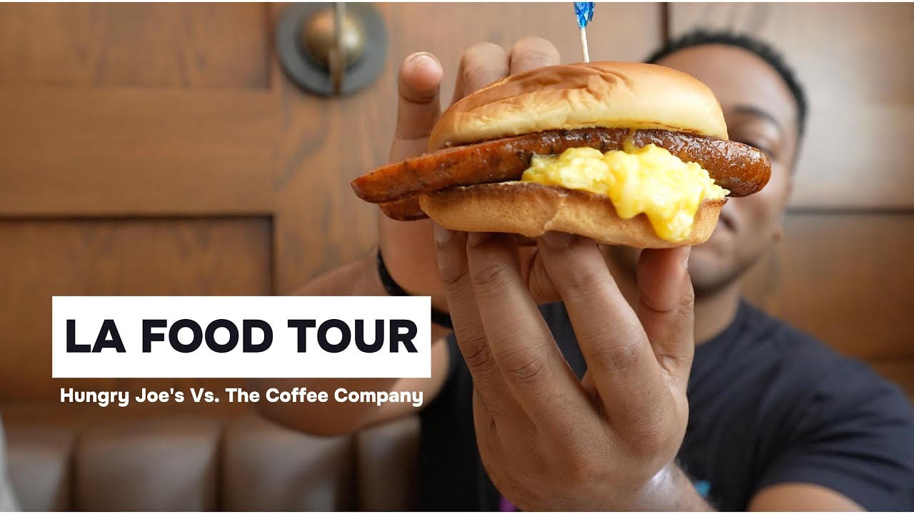 Los Angeles Food Tour | The Coffee Company Vs. Hungry Joe's | feat. How ...