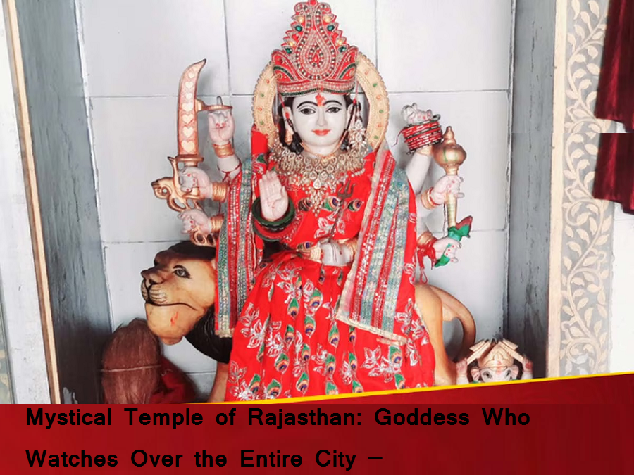 Mystical Temple of Rajasthan: Goddess Who Watches Over the Entire City ...