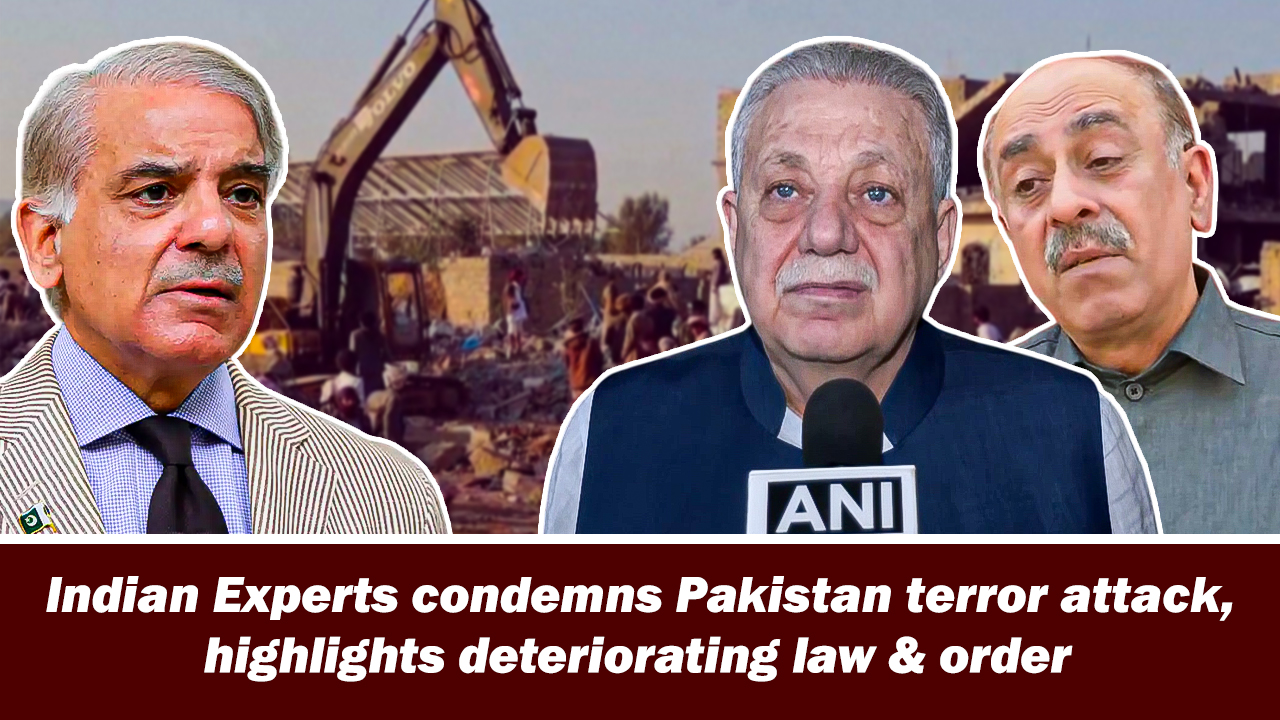 Indian Experts condemns Pakistan terror attack, highlights ...