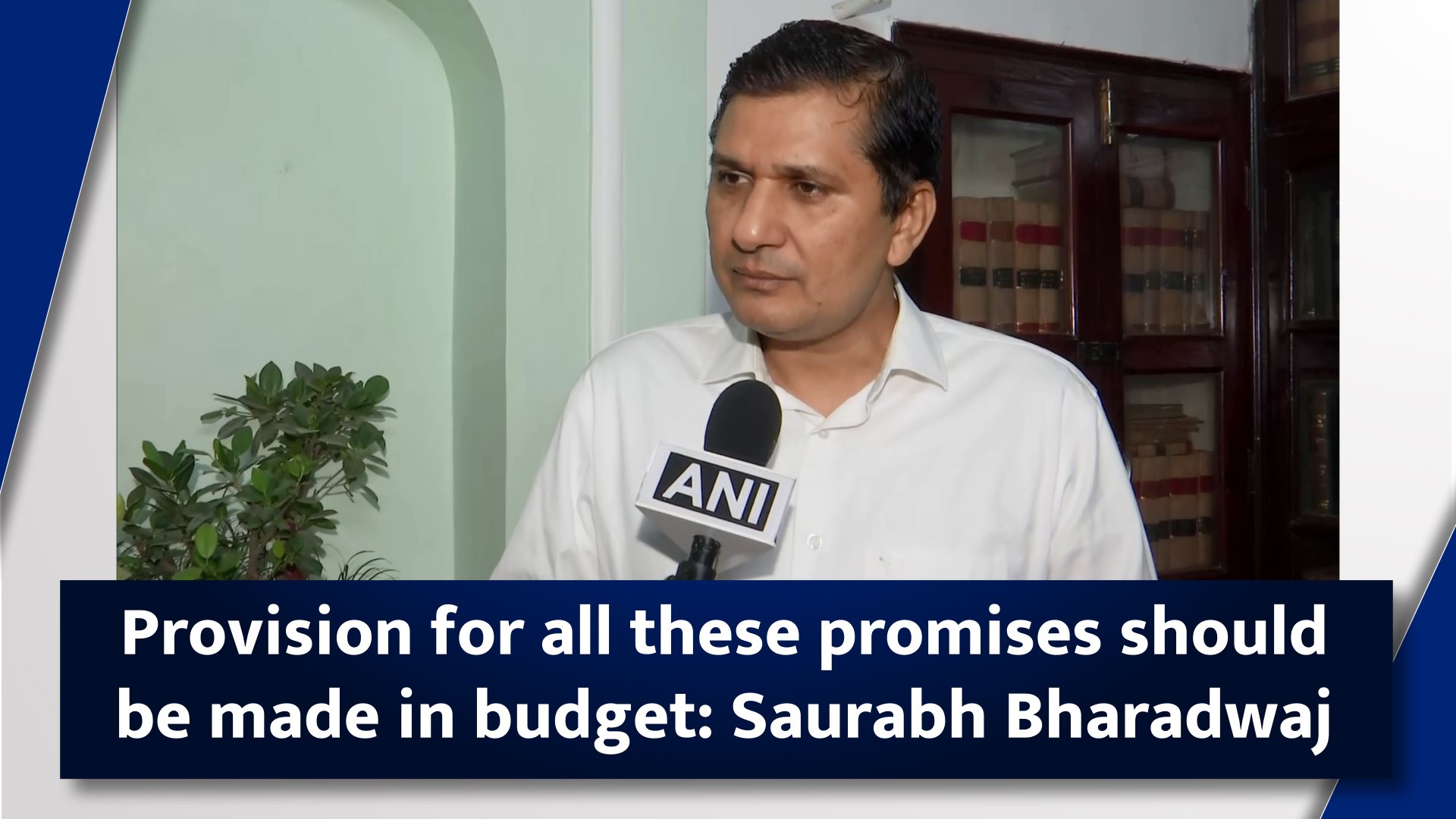 Provision for all these promises should be made in budget: Saurabh ...