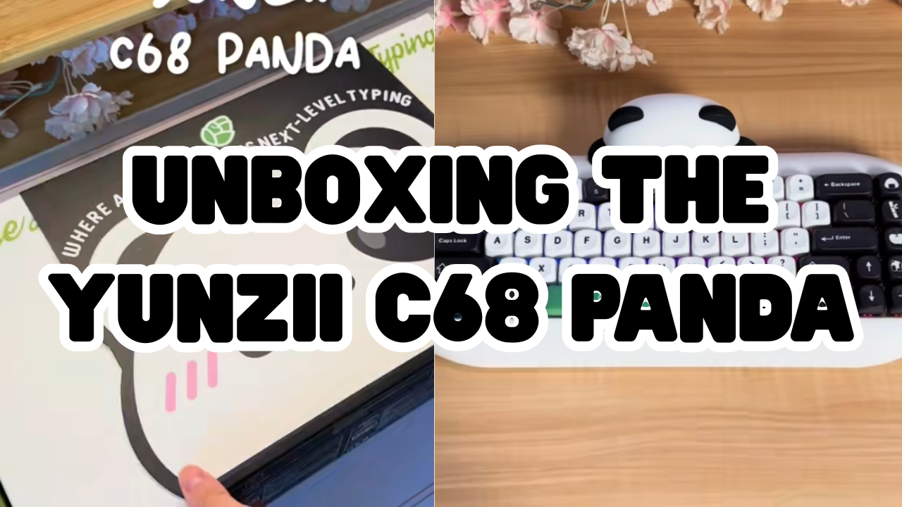 Unboxing the YUNZII C68 Panda – The Cutest Mechanical Keyboard You’ll ...