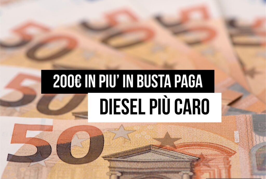 200€ di Aumento in Busta Paga grazie alle Nuove Tasse sul Diesel ...