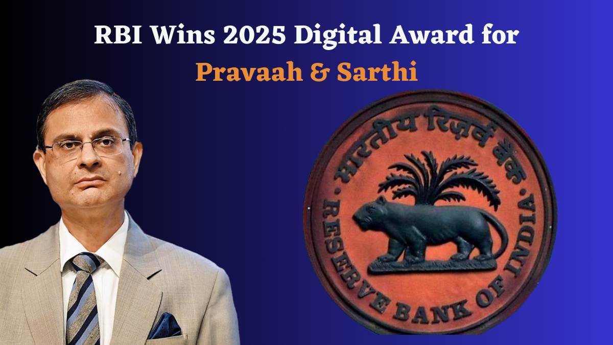 RBI Wins 2025 Digital Award for Pravaah & Sarthi: What They Are ...