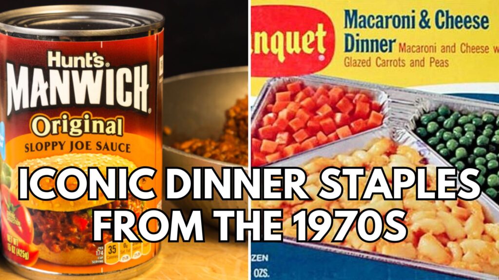 25 Nostalgic Dinner Staples from the 1970s