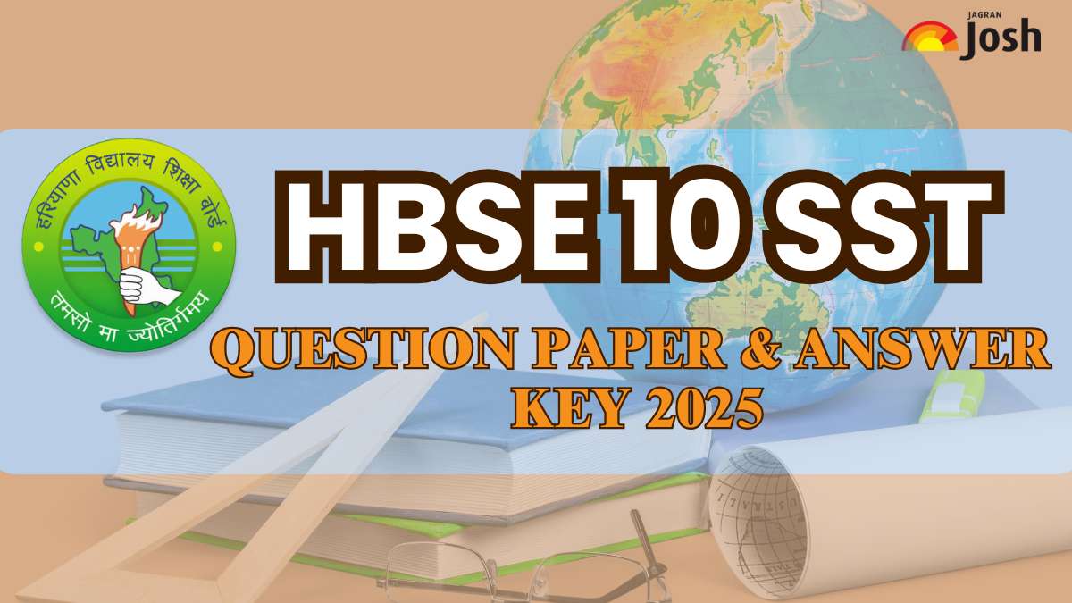 HBSE Class 10th SST Question Paper 2025 With Answer Key: FREE PDF Download