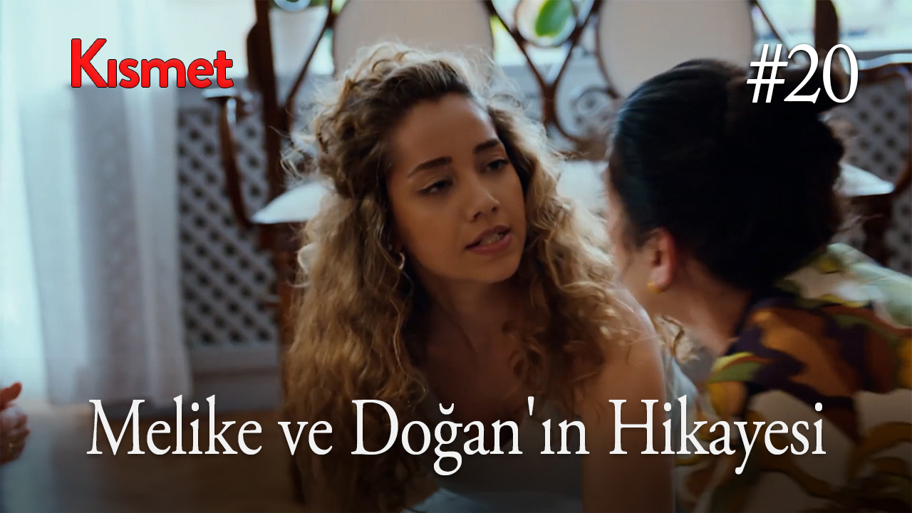 Baştan Sona Melike ve Doğan'ın Hikayesi #20