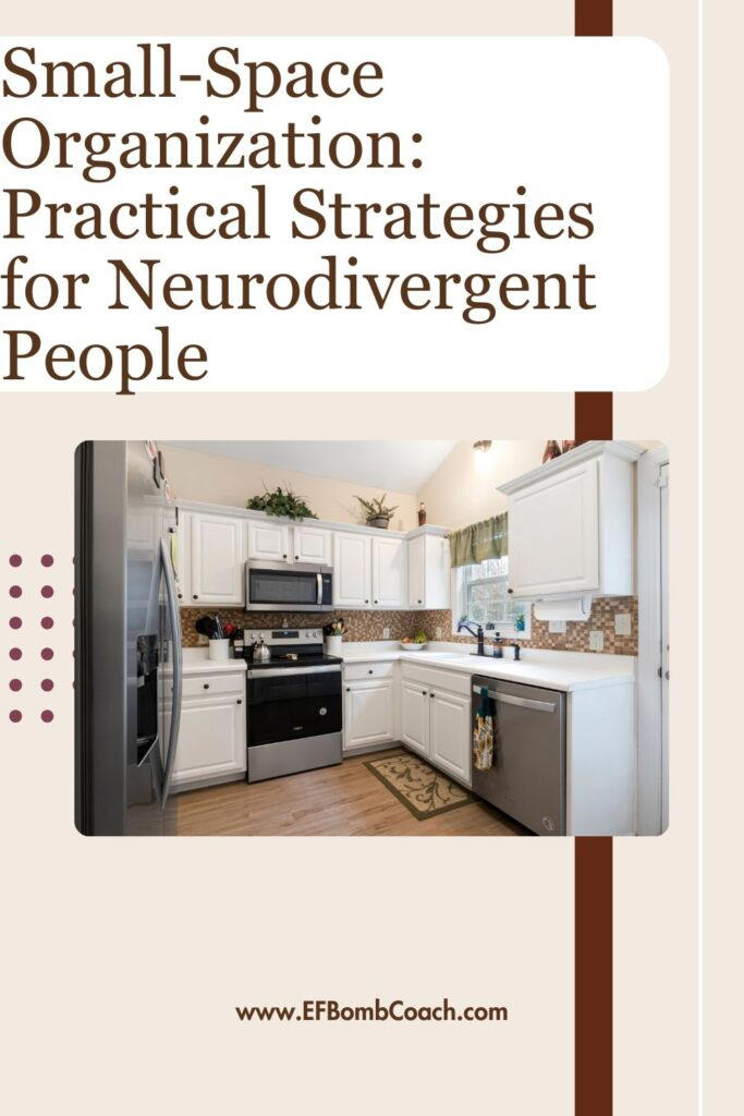 Small-Space Organization: Practical Strategies for Neurodivergent People