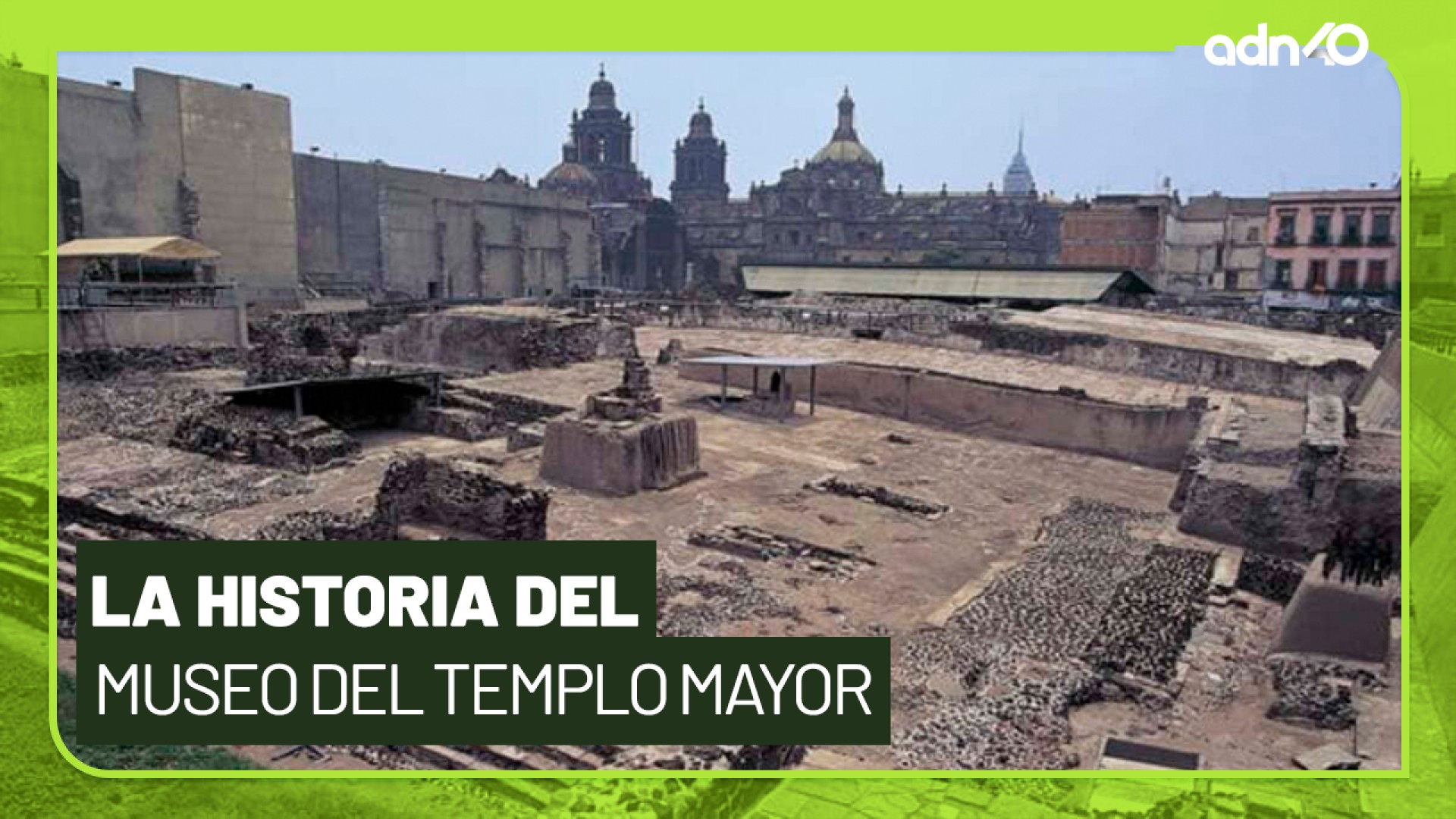 Museo del Templo Mayor: Un lugar lleno de historia l El ADN de la historia
