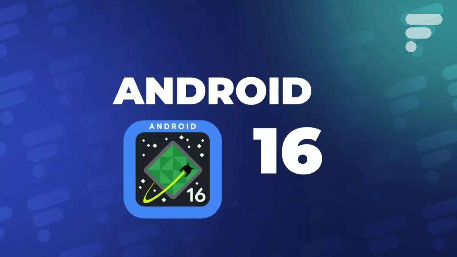 Mise à jour Android 16 : smartphones compatibles, nouveautés, date de sortie… Tout ce qu’il faut ...