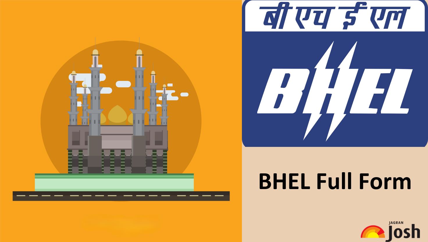 BHEL Full Form: Functions, Headquarters, Chairman and Career Opportunities