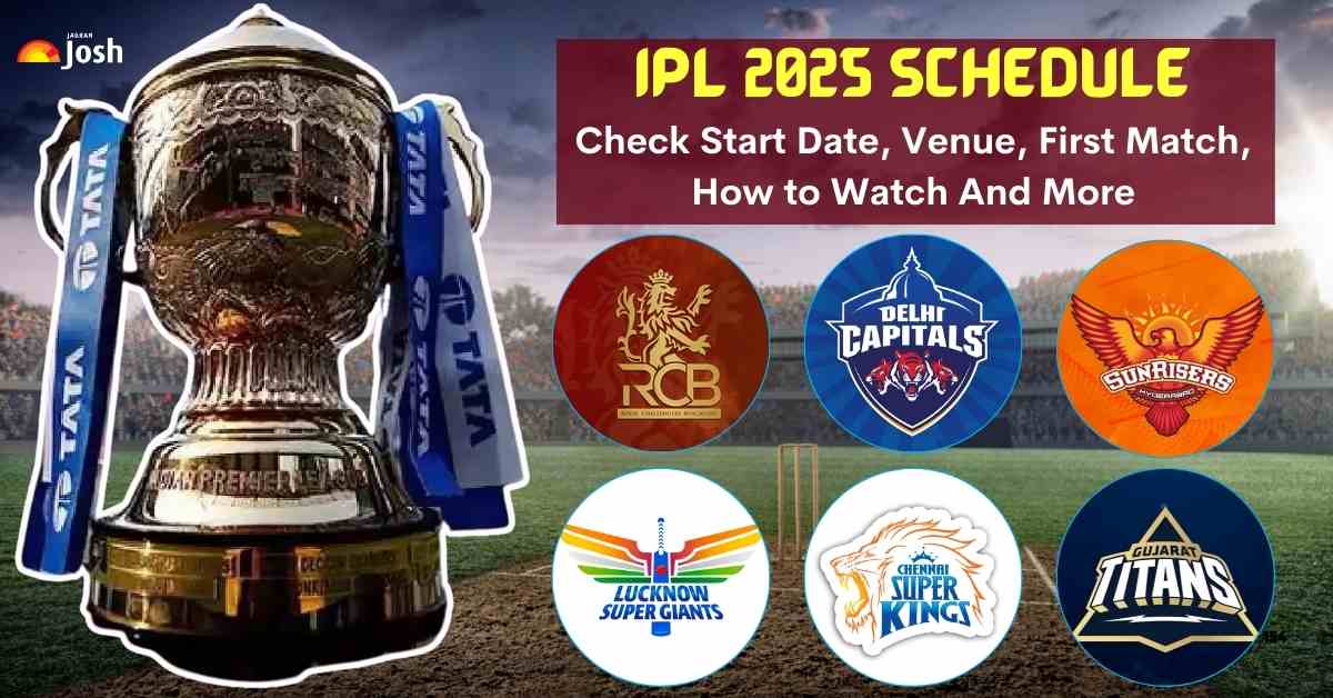 IPL 2025 Schedule: Check Start Date, Teams, First Match, Venue And ...