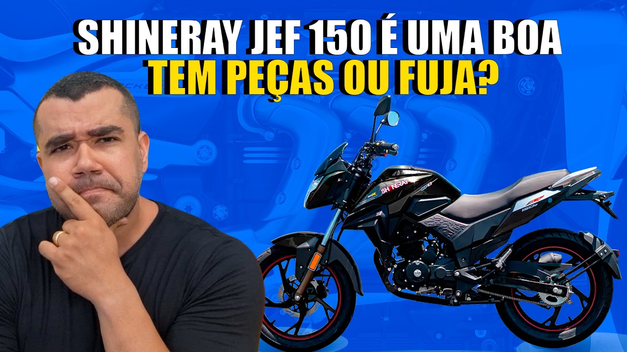 Shineray JEF 150 – Vale a Pena ou Melhor Fugir