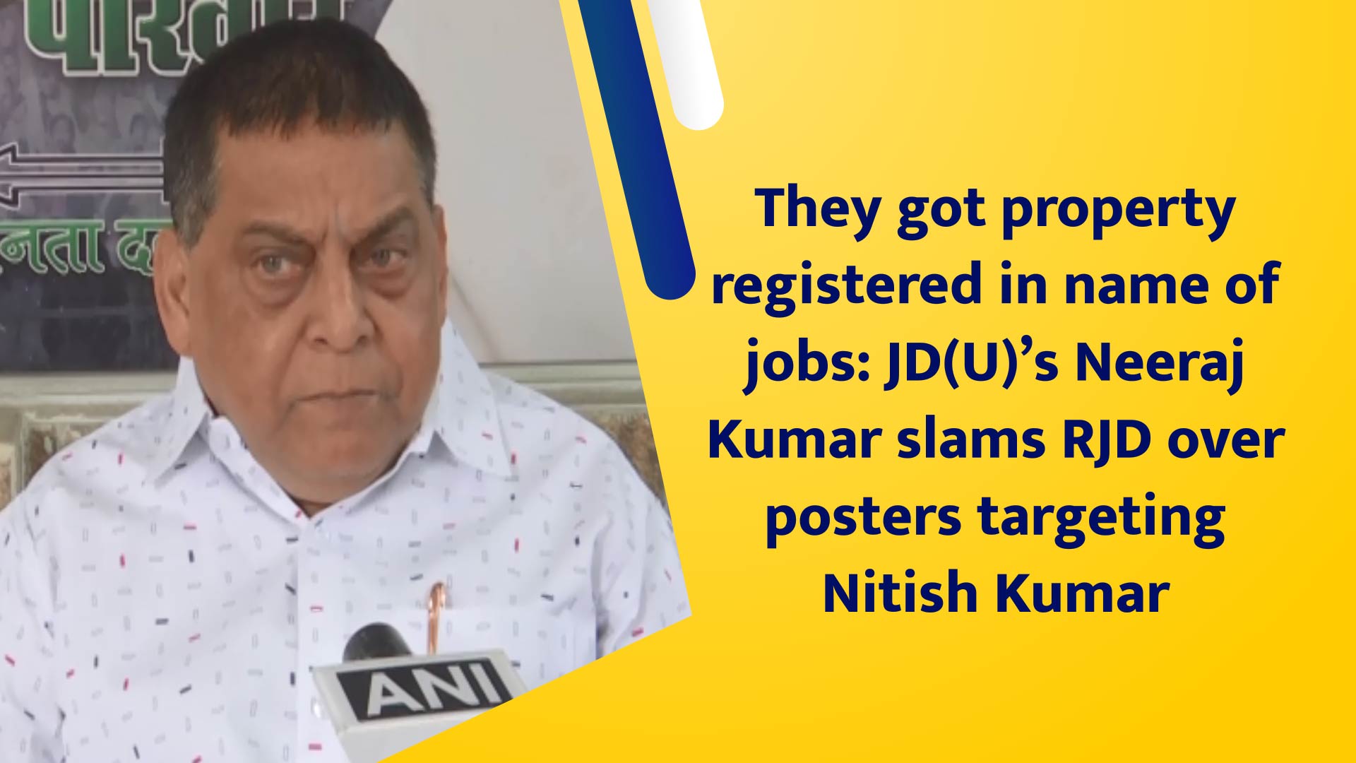 They got property registered in name of jobs: JD(U)’s Neeraj Kumar ...