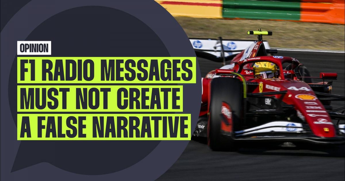 Opinion: Why F1 team radio messages can’t fall into false narrative trap
