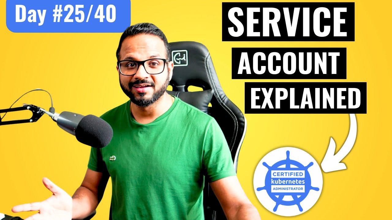 Day 25/40: Kubernetes Service Account - RBAC Continued Day 25/40: Kubernetes Service Account - RBAC Continued