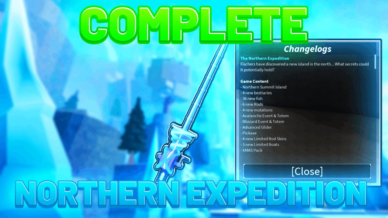 How To COMPLETE NORTHERN EXPEDITION Update GUIDE in Fisch (Fisch Roblox)