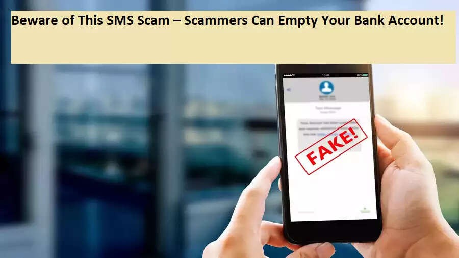 SCAM ALERT! Beware of This SMS Scam – Scammers Can Empty Your Bank Account!