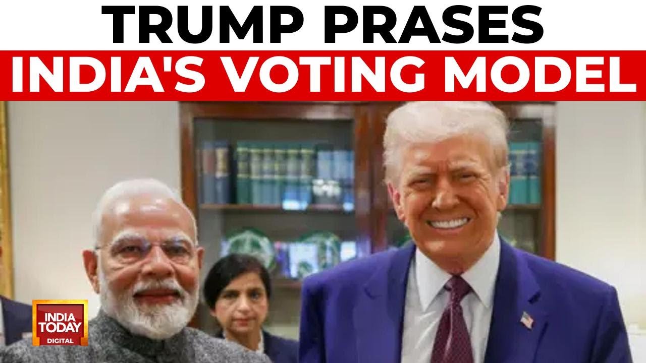 Trump praises India's voting model, signs executive order on US ...