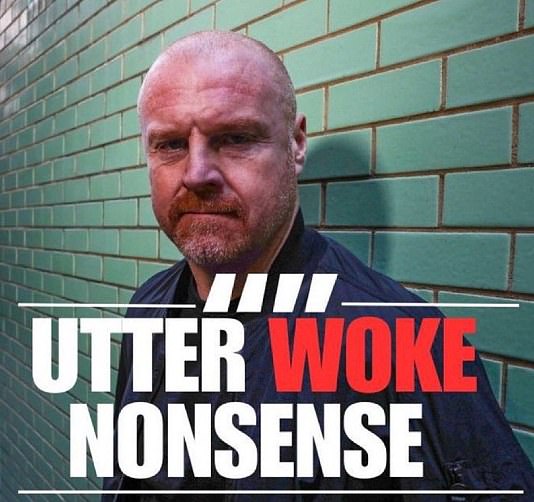 Sean Dyche admits his views ARE in line with viral 'Utter Woke Nonsense ...