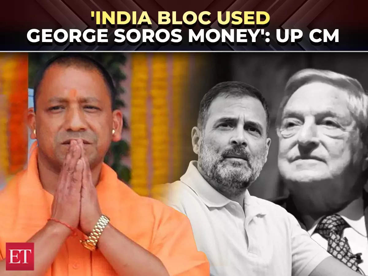 'INDIA Bloc used George Soros money': CM Yogi's big attack on ...