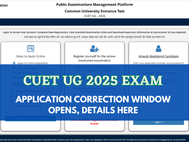 CUET UG Correction Window 2025 Open at cuet.nta.nic.in, Details Here