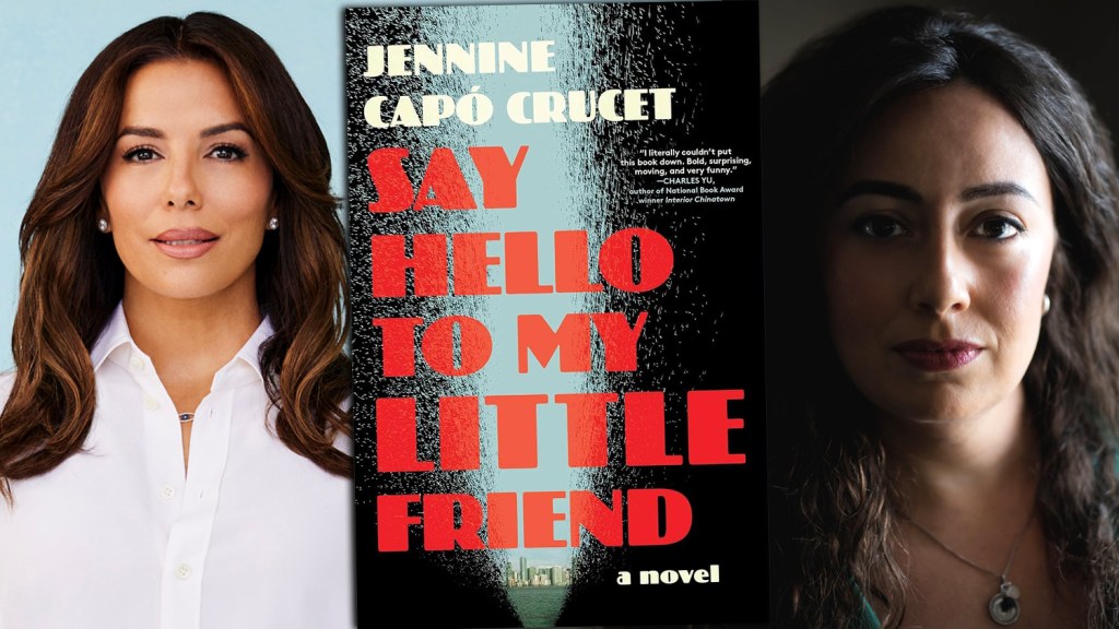 Eva Longoria Developing Jennine Capó Crucet's Novel ‘Say Hello To My ...