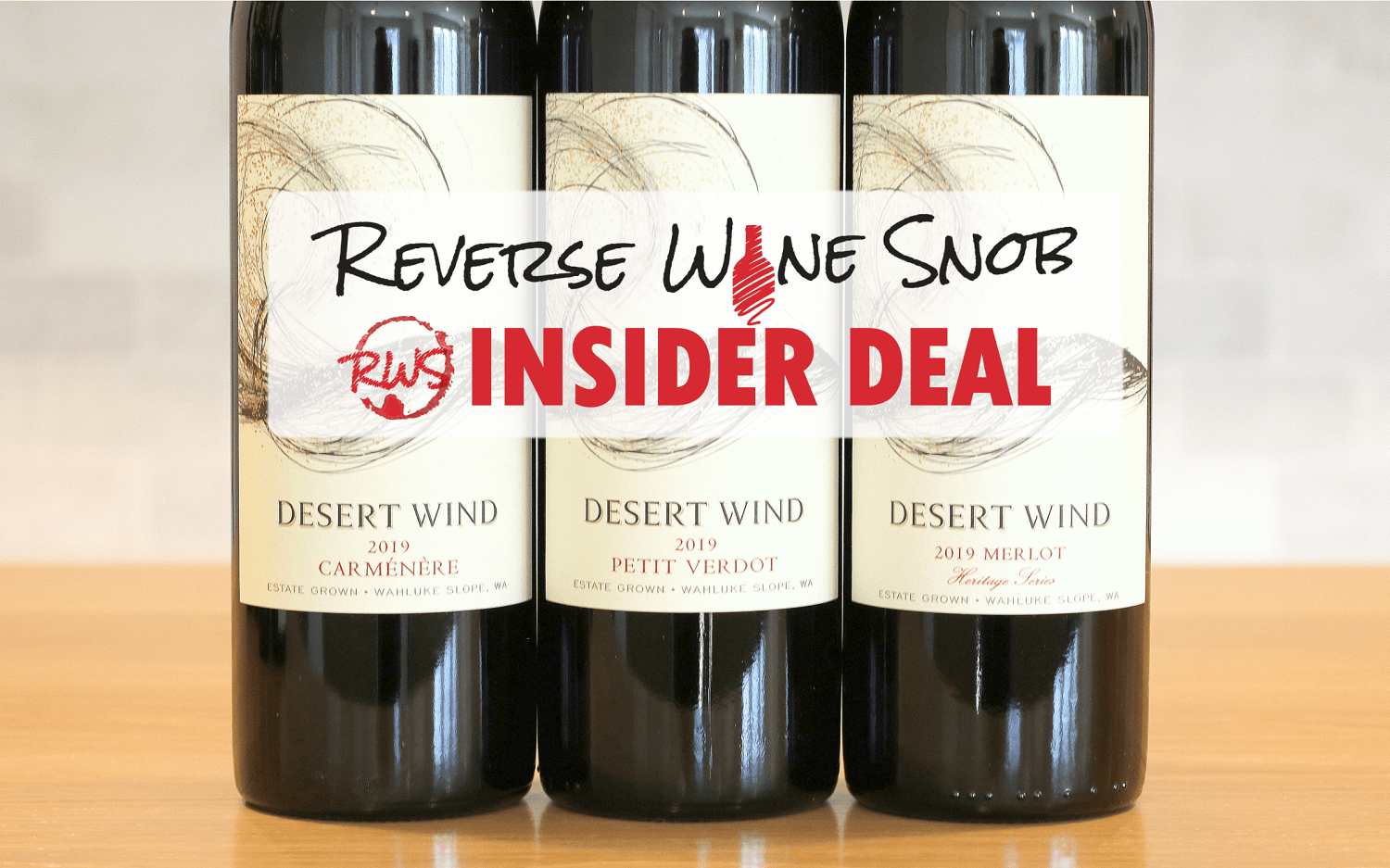 Insider deal! 52% off Desert Wind Winery 93-94 point reds