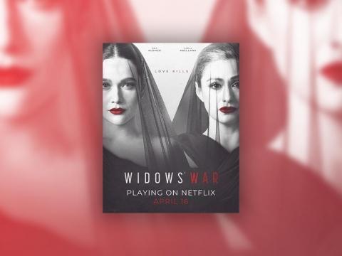 GMA Network's Murder Mystery Drama 'Widows' War' Premieres on Netflix ...