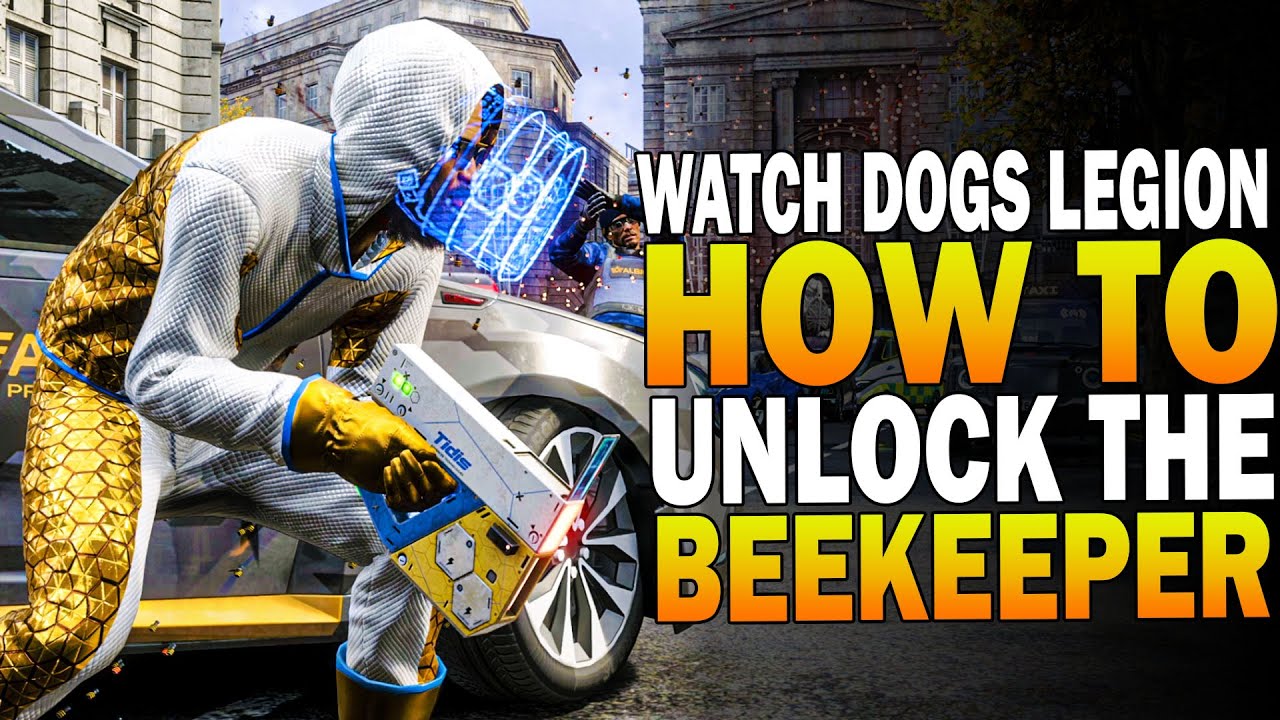How To Unlock The Beekeeper, One Of The Best Characters In Watch Dogs ...
