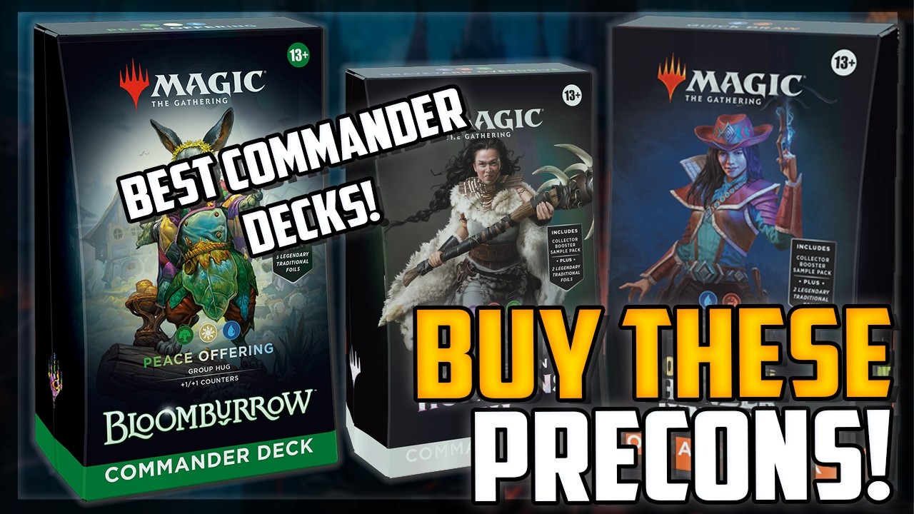 Top 10 Best Precon Decks for Commander! (Bloomburrow UPDATE!) - Magic ...