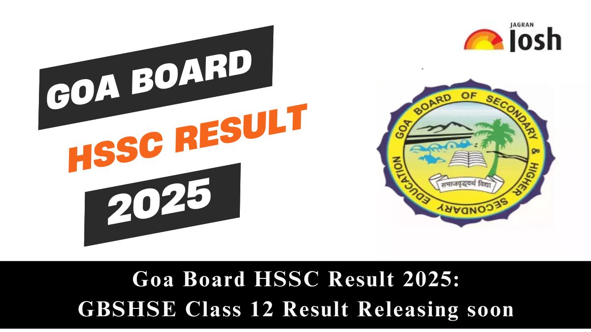 Goa Board HSSC Result 2025 (OUT): Check GBSHSE Class 12 Result Online ...