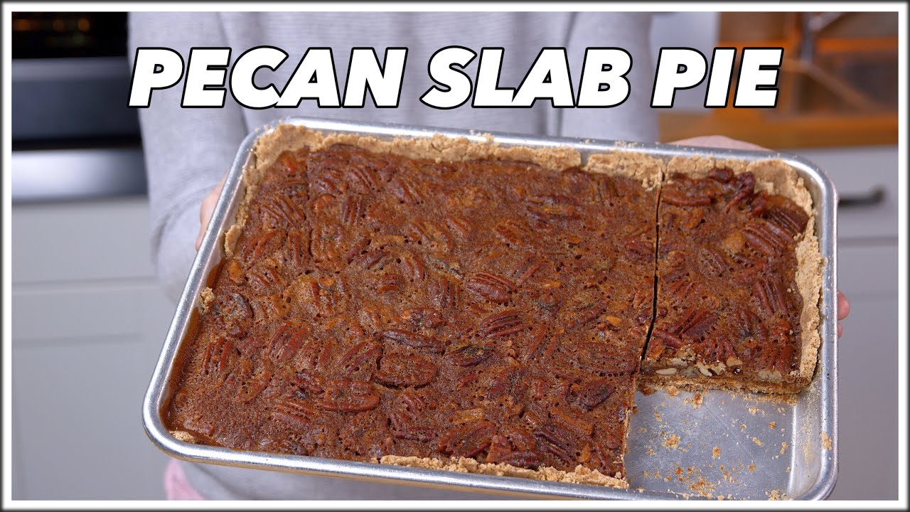 Pecan Slab Pie Pecan Sheet Pan Pie Recipe - Glen And Friends Cooking