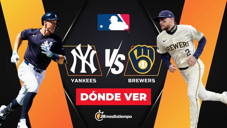 Yankees vs Brewers EN VIVO: ¿A qué hora y donde ver ONLINE partido Opening Day MLB 2025 HOY?