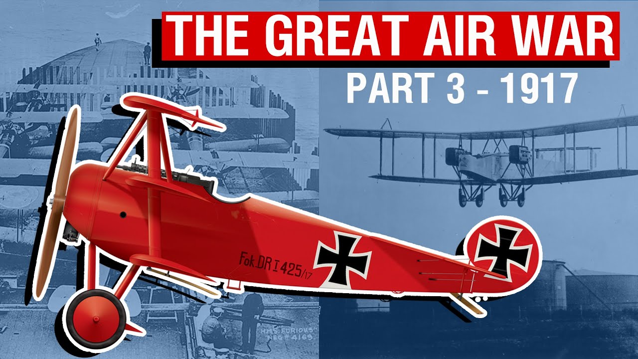 1917: 'Bloody April', Bombers, and Carrier Aircraft | A Not-So-Brief ...