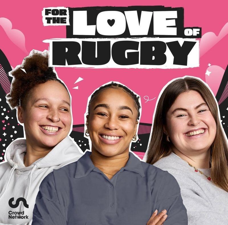 Crowd Network’s For The Love Of Rugby introduces three new presenters ...