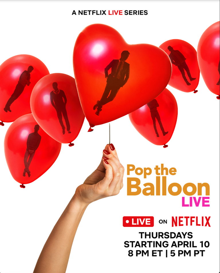 Netflix Brings Viral Dating Sensation ‘Pop the Balloon’ To Live Television