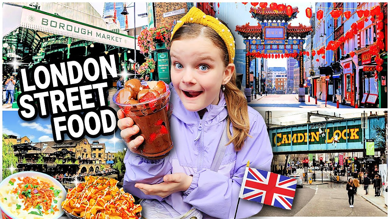 Best LONDON FOOD MARKETS & Attractions to Visit with KIDS – Tasty Food ...