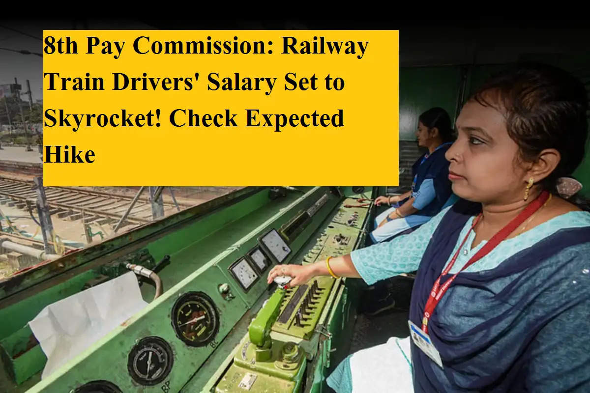 8th Pay Commission: Railway Train Drivers' Salary Set to Skyrocket ...